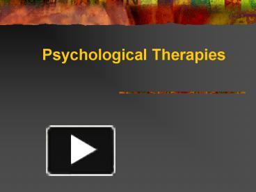 Psychological Therapies presentation | free to view