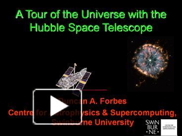 A Tour of the Universe with the Hubble Space Telescope presentation ...