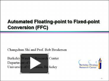 PPT – Automated Floatingpoint to Fixedpoint Conversion FFC PowerPoint presentation | free to ...