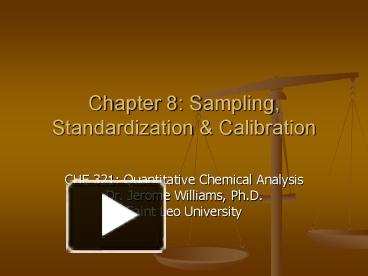 PPT – Chapter 8: Sampling, Standardization PowerPoint presentation | free to view - id: 1198f4-M2VkN