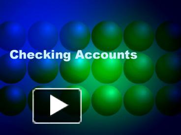 Checking Accounts presentation | free to view