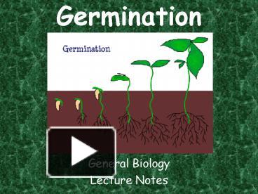 Germination presentation | free to view