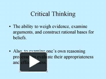 PPT – Critical Thinking PowerPoint presentation | free to view - id ...