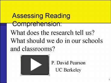 Assessing Reading Comprehension: presentation | free to view