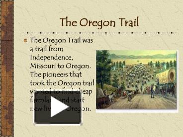The Oregon Trail presentation | free to view