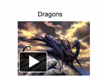 Dragons presentation | free to view