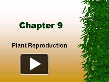Plant Reproduction presentation | free to view