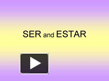 SER and ESTAR presentation | free to view