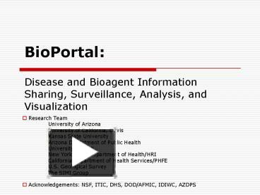 PPT – BioPortal: Disease and Bioagent Information Sharing, Surveillance, Analysis, and ...