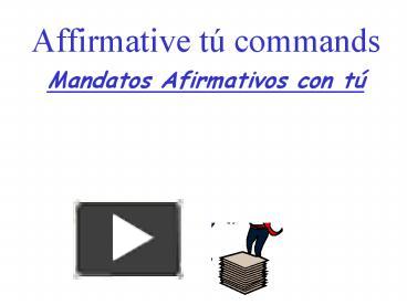 Mandatos Afirmativos con t presentation | free to view