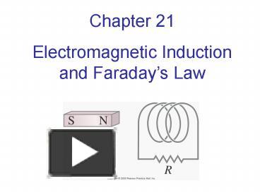 PPT – Electromagnetic Induction and Faradays Law PowerPoint ...