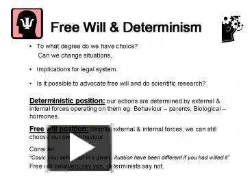 Free Will presentation | free to view