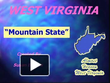 WEST VIRGINIA presentation | free to view