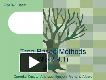 PPT – TreeBased Methods V PowerPoint presentation | free to view - id: 11d5d6-NjQ2Y