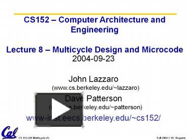 PPT – CS152 Computer Architecture and Engineering Lecture 8 Multicycle Design and Microcode ...