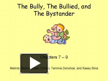 The Bully, The Bullied, and The Bystander presentation | free to view