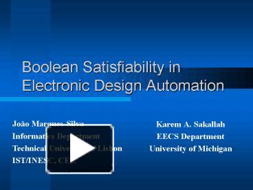 PPT – Boolean Satisfiability in Electronic Design Automation PowerPoint ...