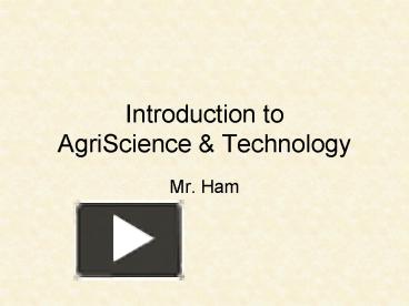Introduction to AgriScience presentation | free to view