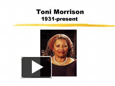 Toni Morrison presentation | free to view