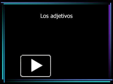 Los adjetivos presentation | free to view