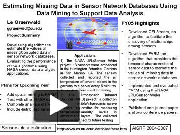 Estimating Missing Data in Sensor Network Databases Using Data Mining to Support Data Analysis ...