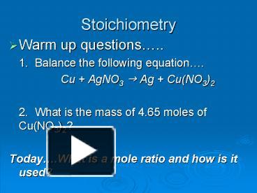 PPT – Stoichiometry PowerPoint presentation | free to view - id: 11fff4-ZDMxN