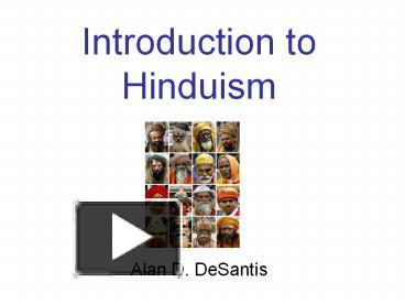 PPT – Introduction to Hinduism PowerPoint presentation | free to ...