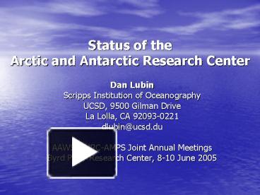 PPT – Status of the Arctic and Antarctic Research Center PowerPoint ...