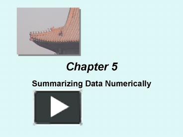 Summarizing Data Numerically presentation | free to view