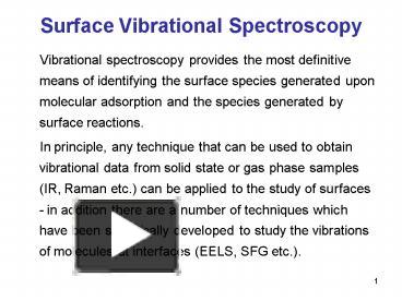 PPT – Surface Vibrational Spectroscopy PowerPoint presentation | free to view - id: 122ec-ZGQ5Z