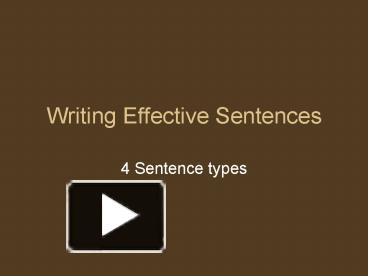 Writing Effective Sentences presentation | free to view