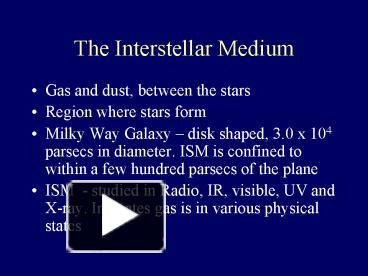 The Interstellar Medium presentation | free to view