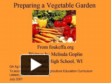 Preparing a Vegetable Garden presentation | free to view