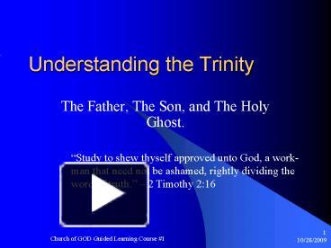 Understanding the Trinity presentation | free to view