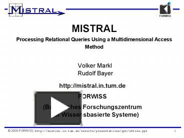 MISTRAL Processing Relational Queries Using a Multidimensional Access Method presentation | free ...