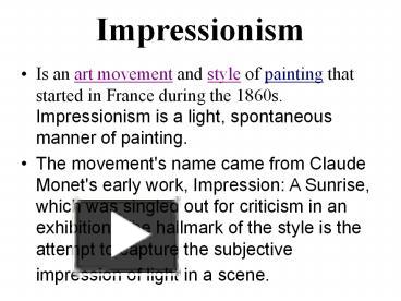 PPT – Impressionism PowerPoint presentation | free to download - id ...