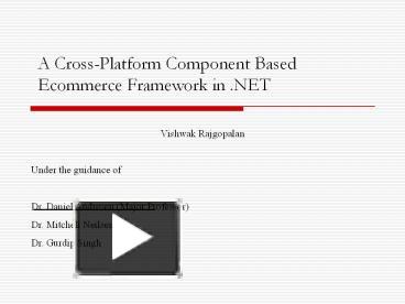 PPT – A Cross-Platform Component Based Ecommerce Framework in .NET PowerPoint presentation ...