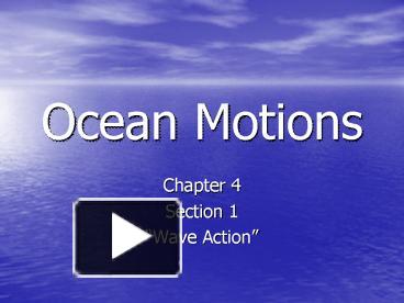 Ocean Motions presentation | free to view