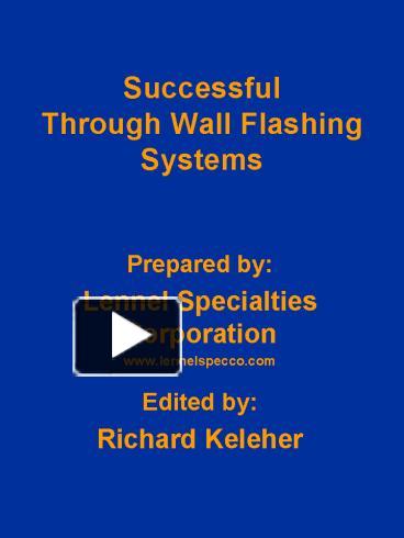 PPT – Successful Through Wall Flashing Systems PowerPoint presentation | free to view - id ...