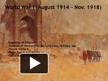 PPT – World War I 19141918 PowerPoint presentation | free to view - id ...
