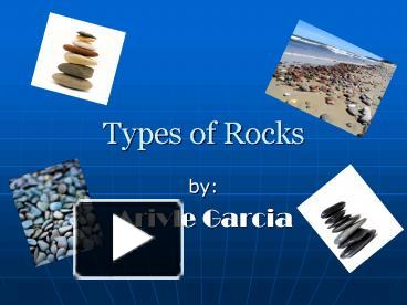 PPT – Types of Rocks PowerPoint presentation | free to view - id ...