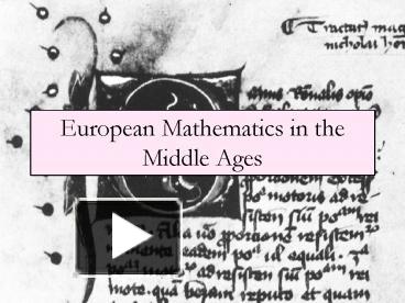 European Mathematics in the Middle Ages presentation | free to view