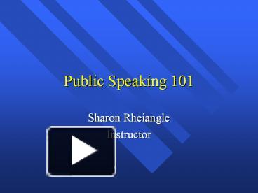 Public Speaking 101 presentation | free to download
