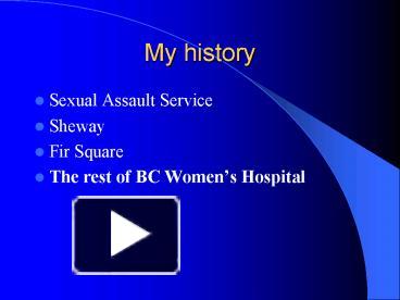 My history presentation | free to view