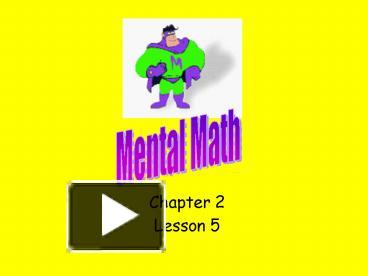 Mental Math presentation | free to view