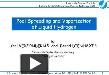PPT – Pool Spreading and Vaporization of Liquid Hydrogen PowerPoint ...