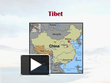 Tibet presentation | free to view