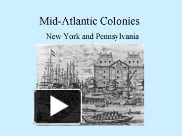MidAtlantic Colonies presentation | free to view