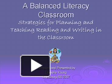 A Balanced Literacy Classroom Strategies for Planning and Teaching ...
