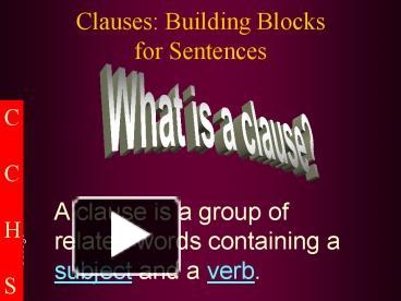 PPT – Clauses: Building Blocks for Sentences PowerPoint presentation ...